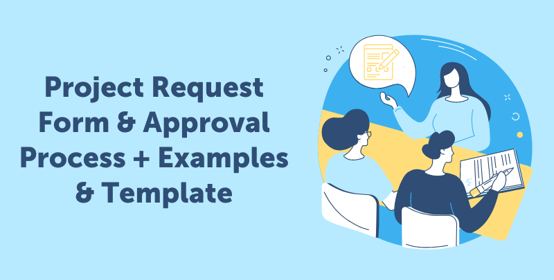Project Intake Form Explained + Free Template and Examples